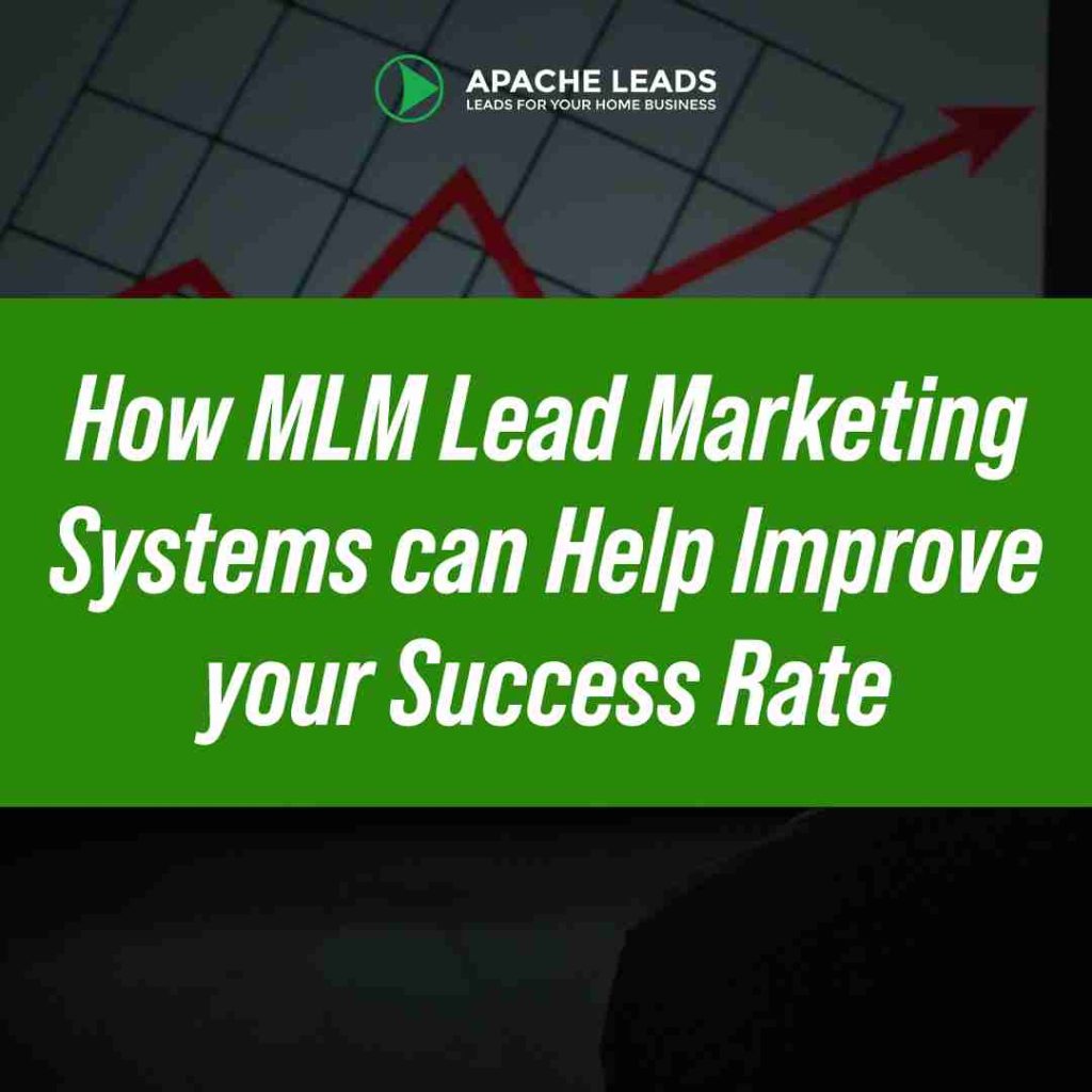MLM Lead Marketing Systems Success Rate